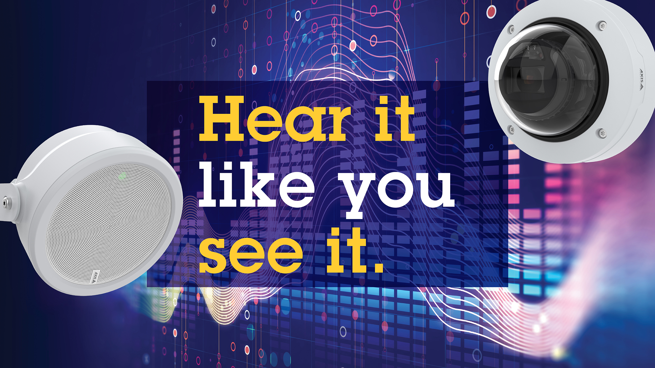 Hear it like you see it: From network cameras to network audio | Axis ...