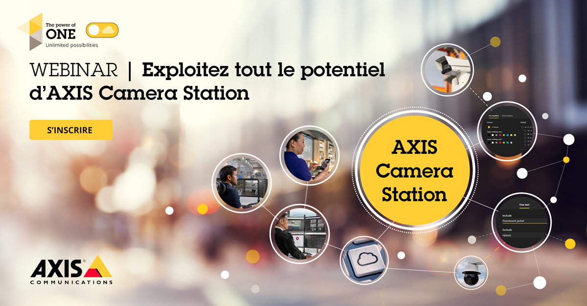 Nouveautés AXIS Camera Station Edge, Pro et Cloud Storage | Axis ...