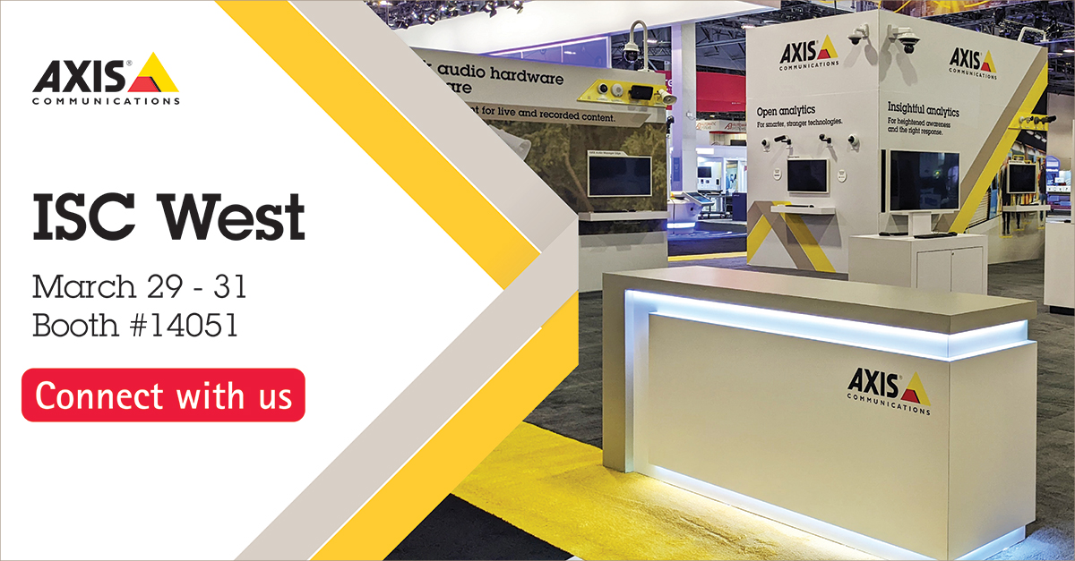 Join Axis Communications at ISC West 2023 | Axis Communications